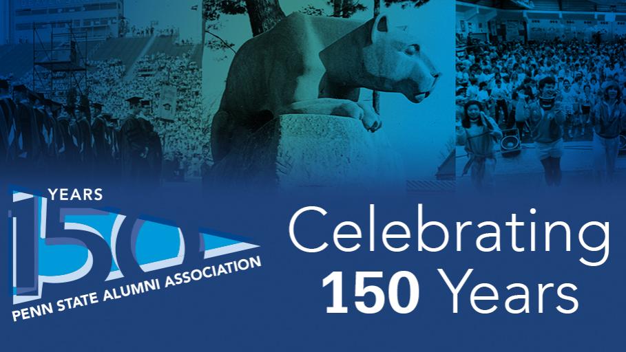 Alumni Association celebrating 150th anniversary | Penn State University