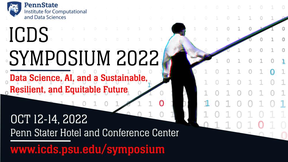 Institute for Computational and Data Sciences opens 2022 Symposium ...