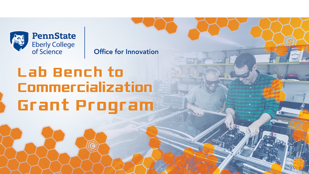 Lab Bench to Commercialization grant recipients announced | Penn State ...