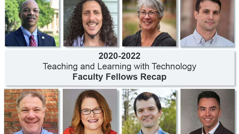 2020-22 Teaching and Learning with Technology Faculty Fellows reflect ...