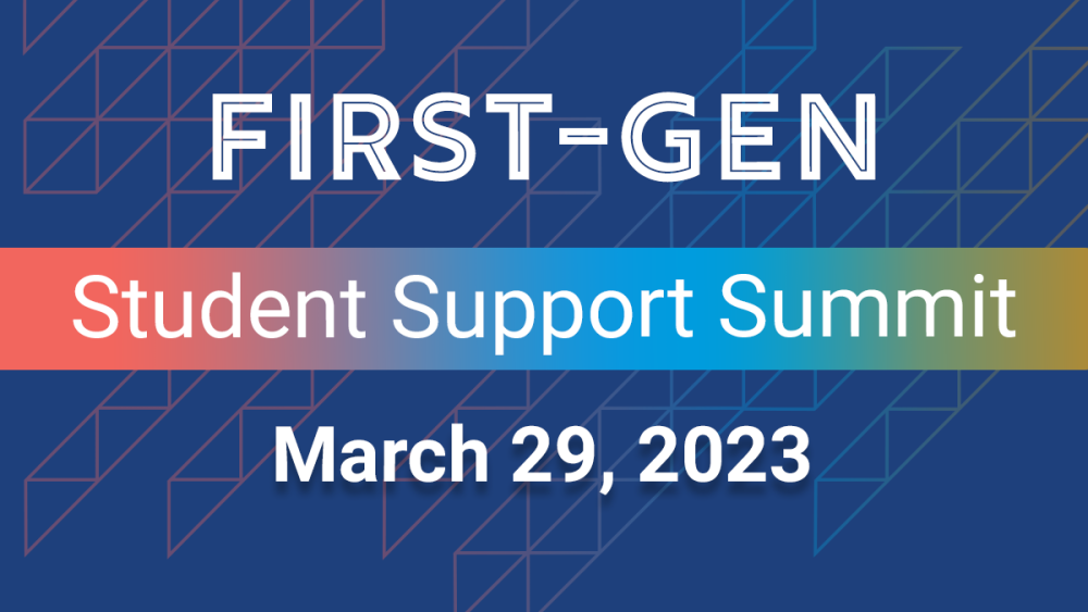 Registration Now Open For First Gen Student Support Summit Penn State Registration Now Open For First Gen Student Support Summit Penn State
