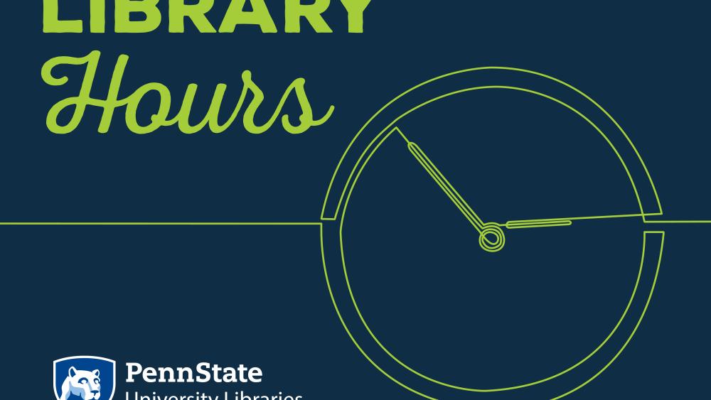 University Libraries summer 2024 hours begin Sunday, May 5 | Penn State ...