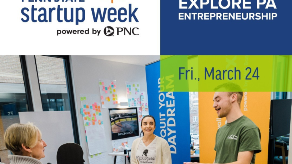 Fifth day of Startup Week themed ‘Explore PA Entrepreneurship’ | Penn ...