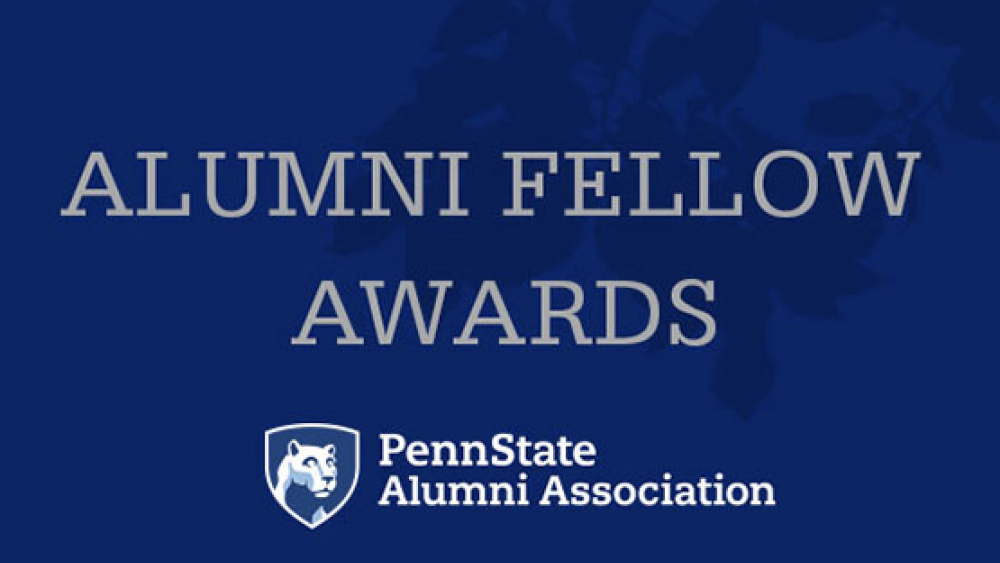 Alumni Association to recognize 13 Penn Staters with 2023 Alumni Fellow ...
