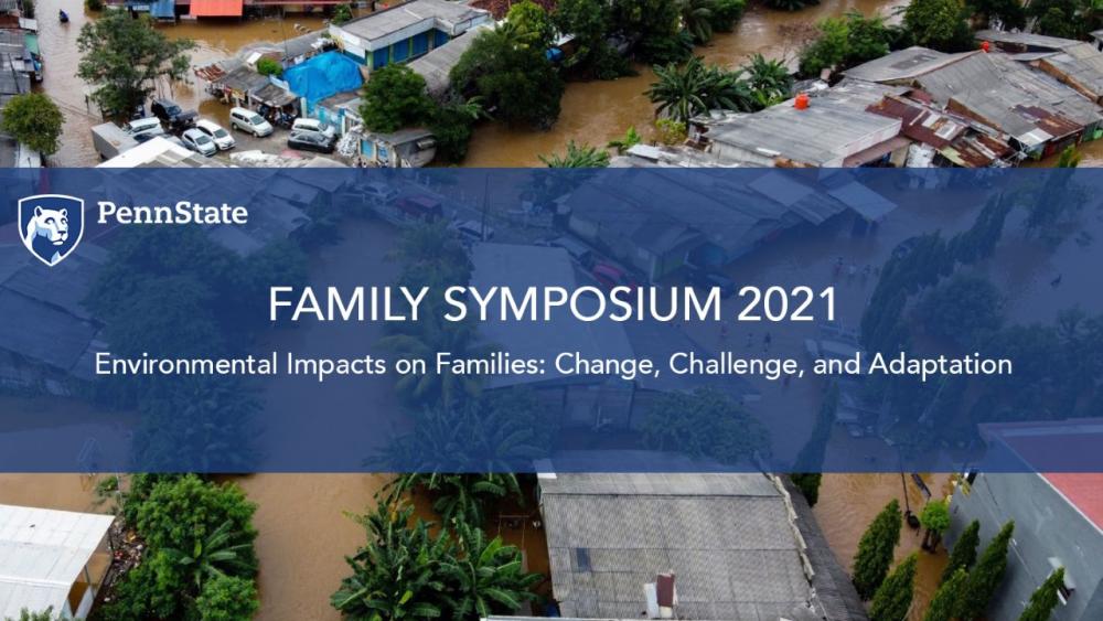 Family symposium on environmental impact to relationships and well ...