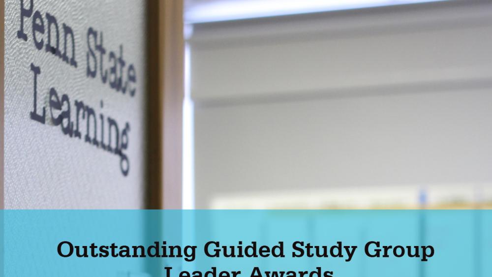Penn State Learning honors outstanding guided study group leaders ...