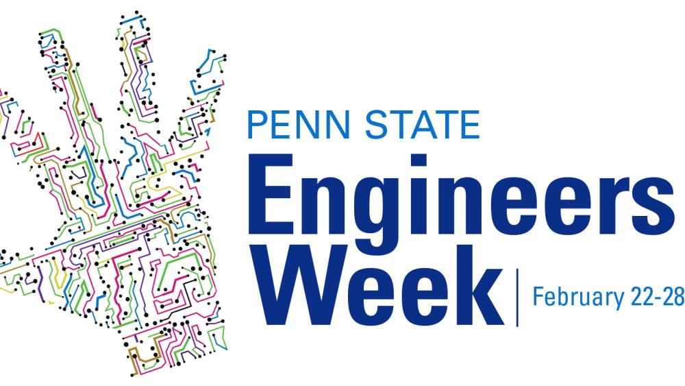College plans National Engineers Week events | Penn State University