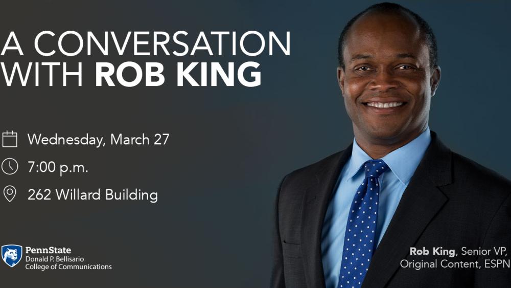 ESPN Senior Vice President Rob King set for Conversation Series | Penn ...