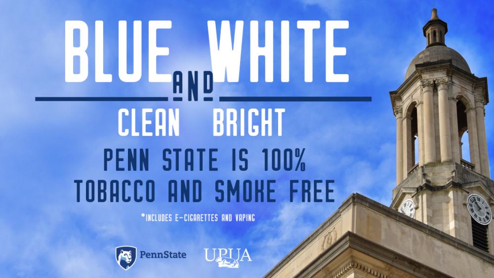 Penn State supports a healthy community with smoke- and tobacco-free ...