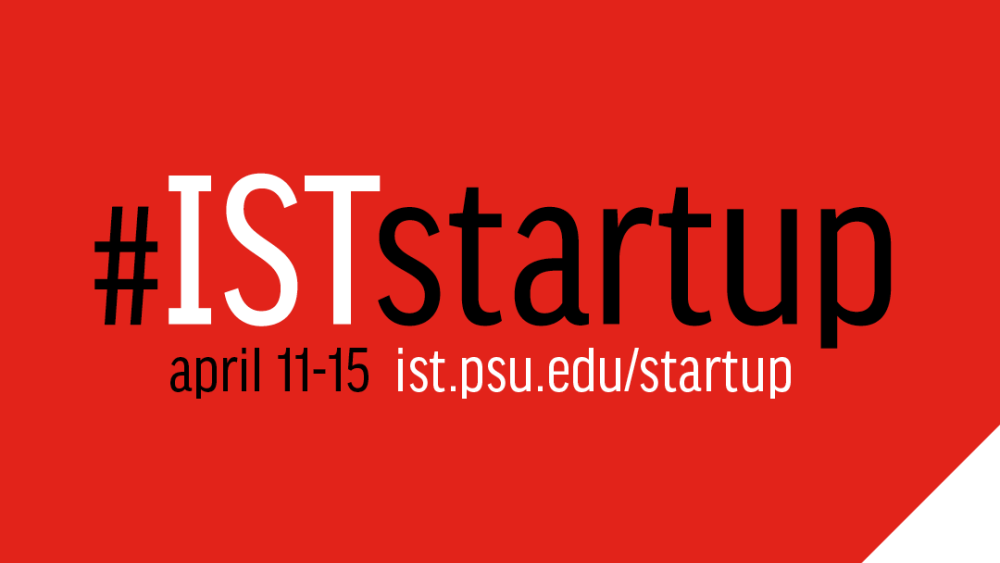 IST Startup Week celebrates five years at Penn State | Penn State ...