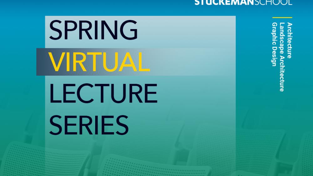 Stuckeman School announces spring 2021 virtual lecture lineup | Penn ...