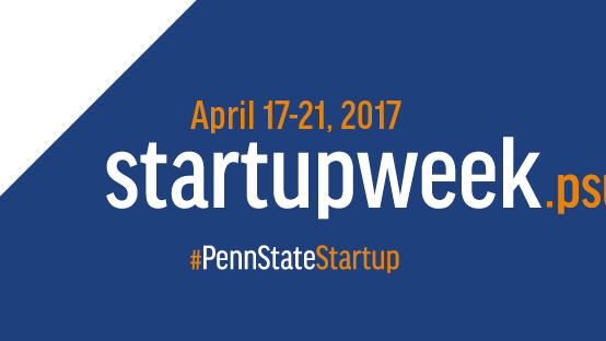 Penn State Startup Week to inspire digital entrepreneurs | Penn State ...