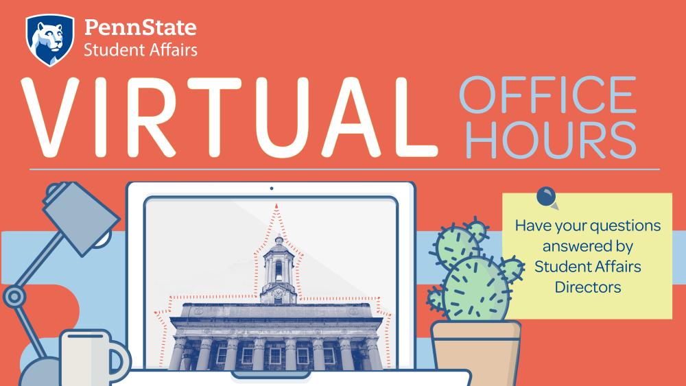 Student Affairs to host virtual office hours for students | Penn State ...