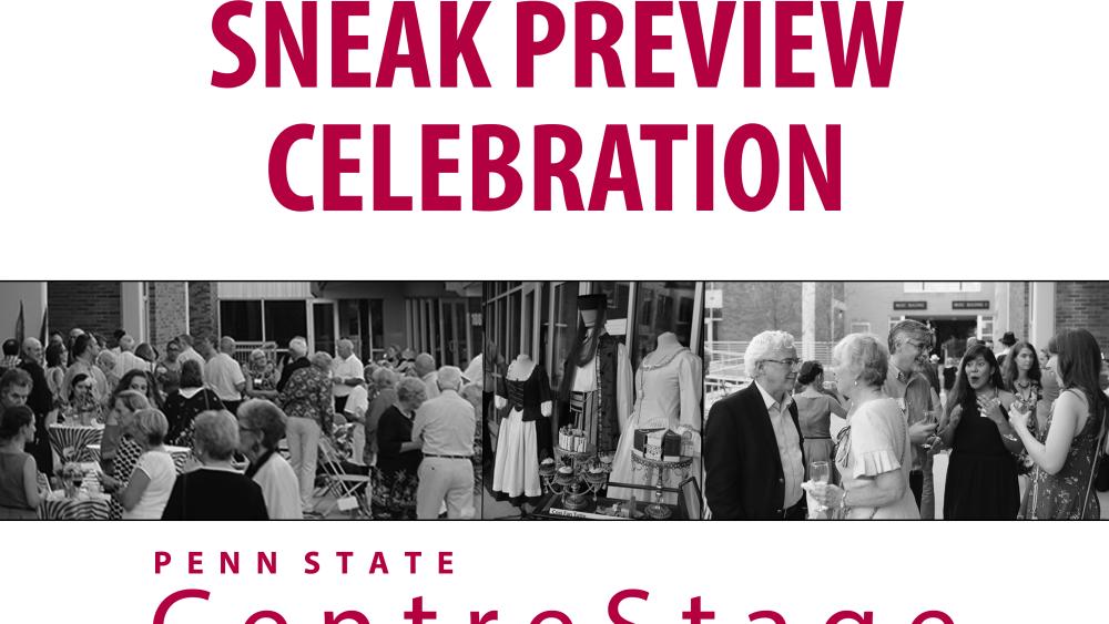 Penn State Centre Stage launches season with Sneak Preview Celebration ...